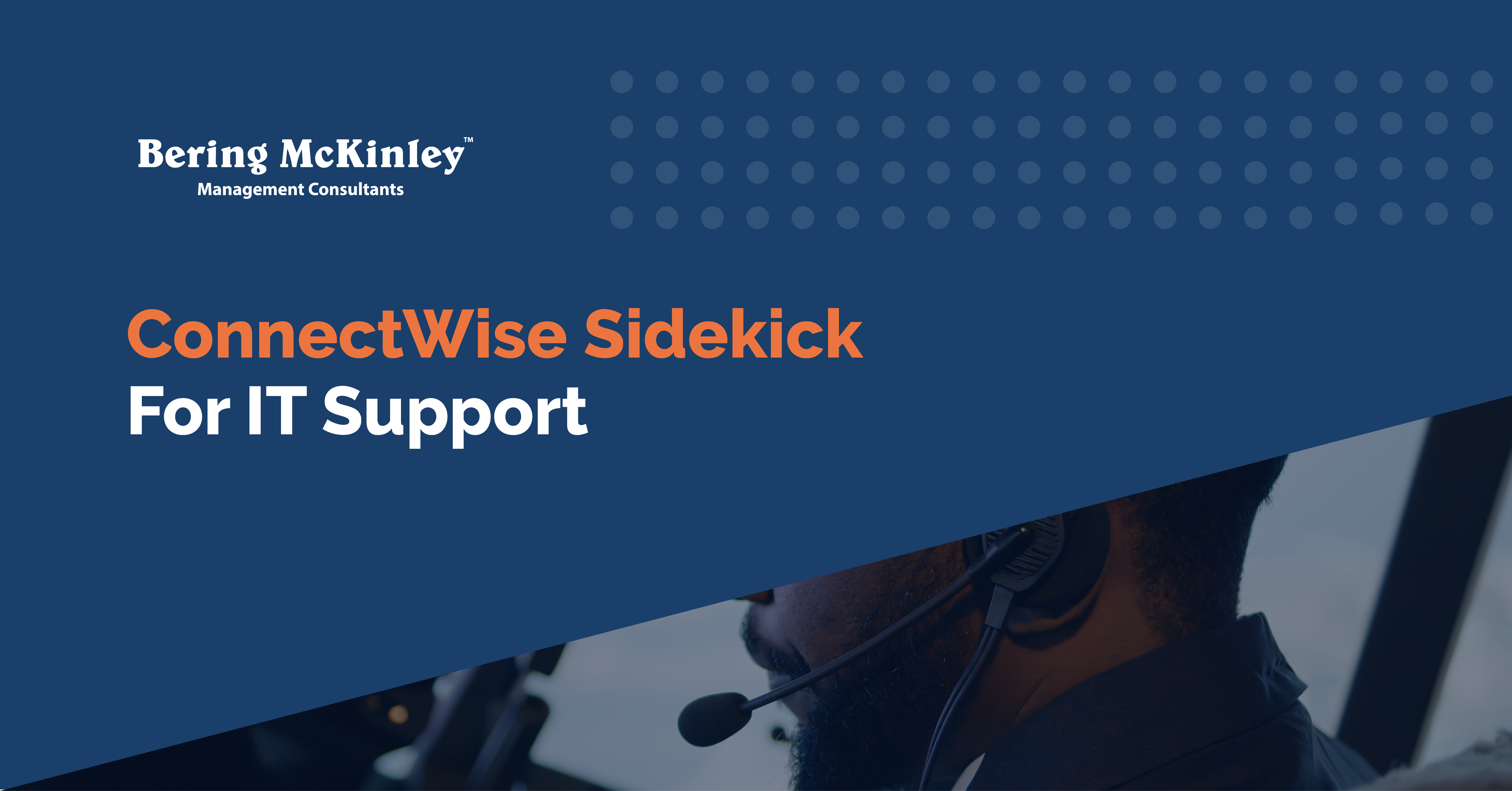 ConnectWise Sidekick: Superior Customer Service Support